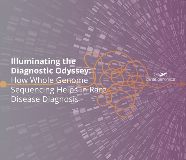 How Whole Genome Sequencing Helps in Rare Disease Diagnostic Odyssey – Dante Labs Global