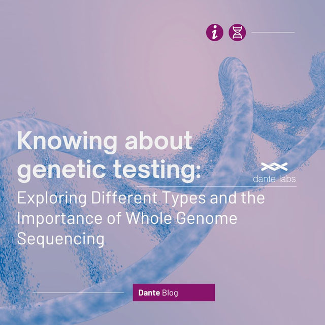 Knowing about Genetic Testing: Exploring Different Types and the Impor ...
